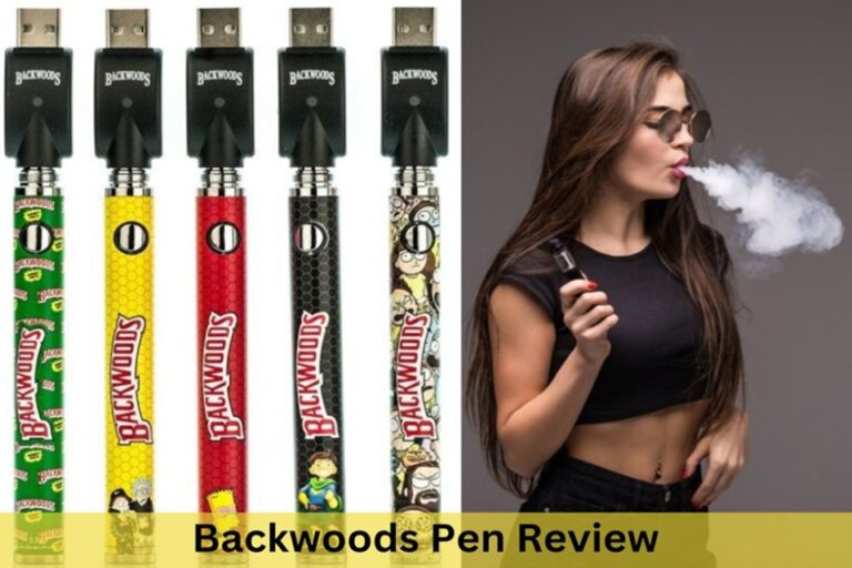 Backwoods Pen Review: Learn Everything You Need To Know About This Vape ...